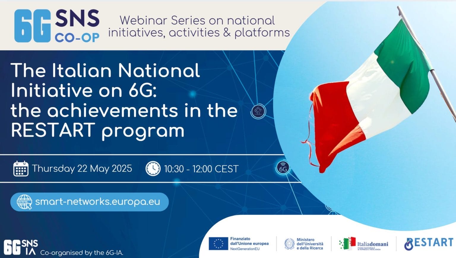 The Italian National Initiative on 6G: the achievements in the RESTART ...