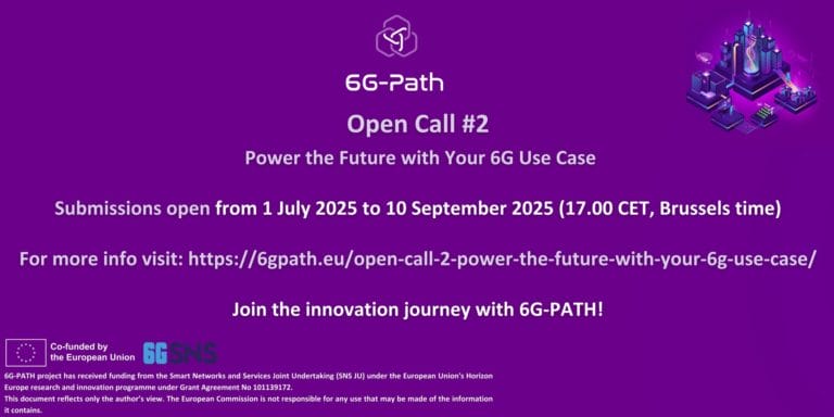 6G-PATH - Open Call #2: Power the Future with your 6G use-case - SNS JU