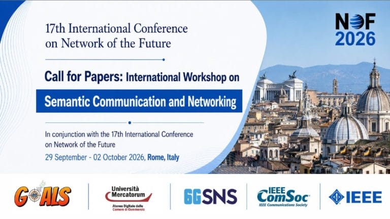 6G-GOALS Call for papers Semantic Communication and Networking Workshop ...